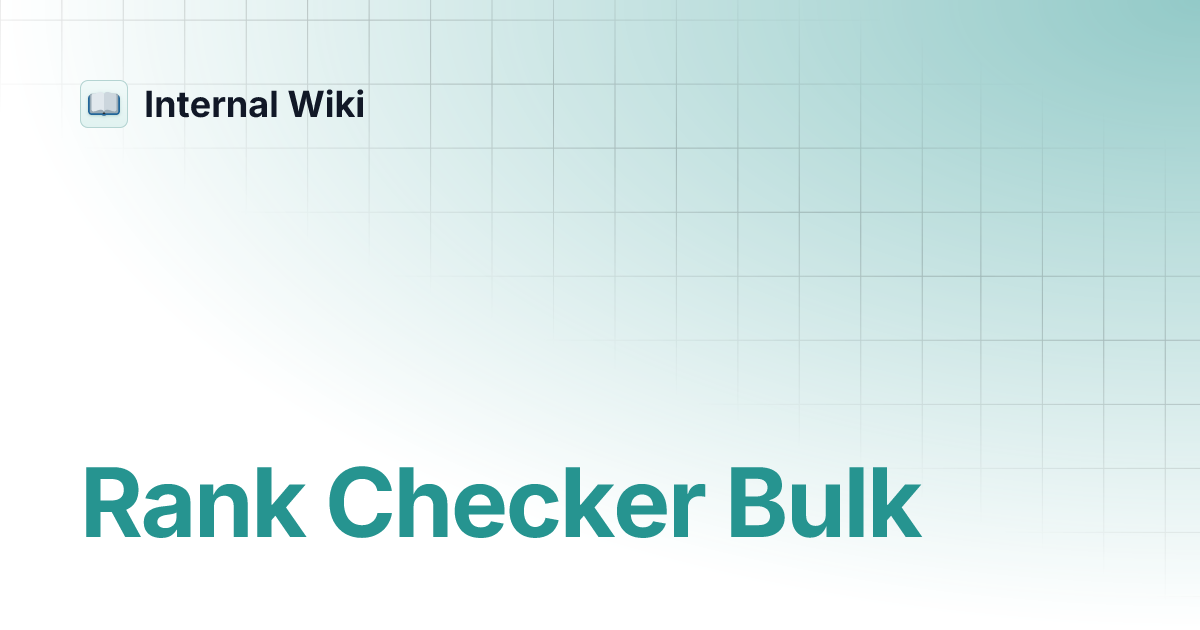 Rank Checker Bulk | Internal Wiki